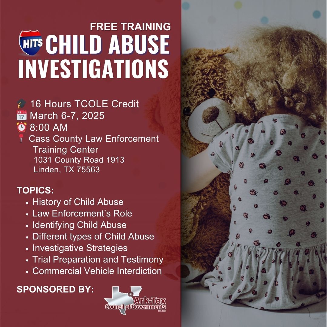 Free Training: For Advancing Child Abuse Investigation Skills | Ark-Tex ...